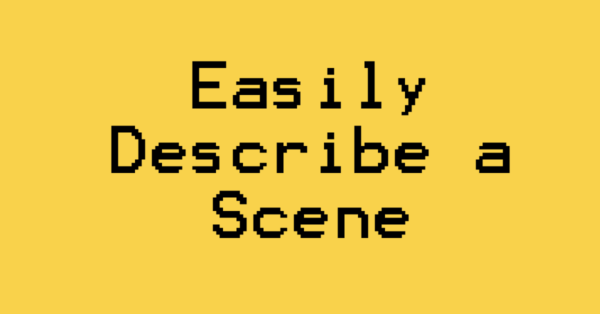 How to Describe a Scene: The Easiest Way - The Alpine DM